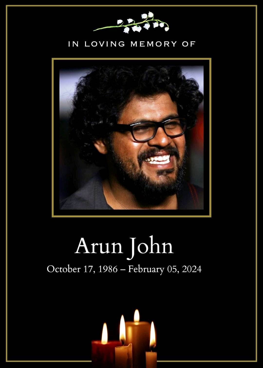 Arun John, an alumnus passes away